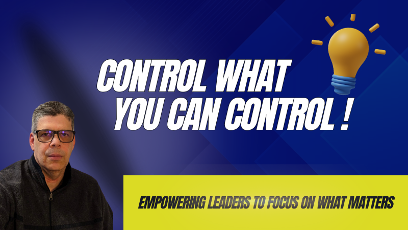 Control what you can control – Alex Lima